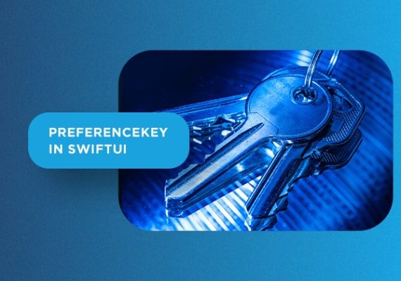 Understanding PreferenceKey in SwiftUI: A Quick Guide