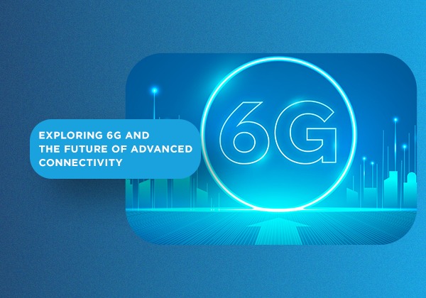6G Connectivity: The Future of Wireless Technology | TrianglZ